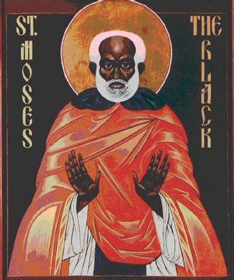 Saint August 28 St Moses The Black Patron Of Africa