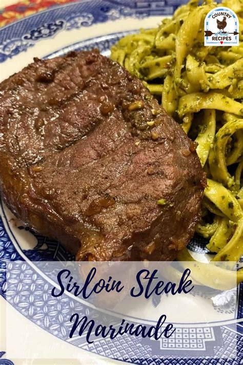 Sirloin Steak Marinade Recipe Flavorful Grilling Marinade