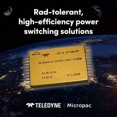 Teledyne Micropacs Radiation Tolerant Power Controllers For Space