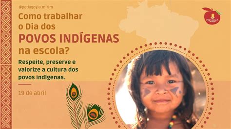 Como Trabalhar o Dia dos Povos Indígenas na Escola 19 DE ABRIL BNCC