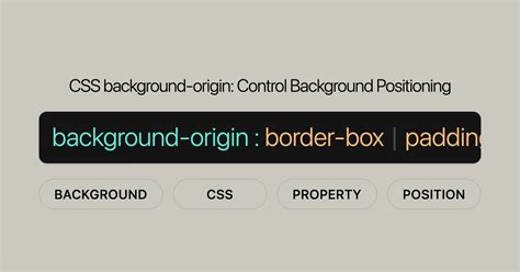 Css Background Origin Control Background Positioning