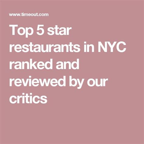 Top 5 Star Restaurants In Nyc Ranked And Reviewed By Our Critics Nyc