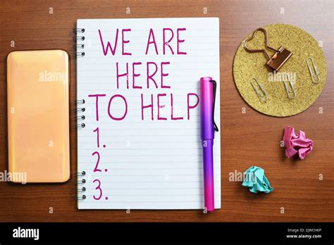 Text Showing Inspiration We Are Here To Help Business Showcase Someone
