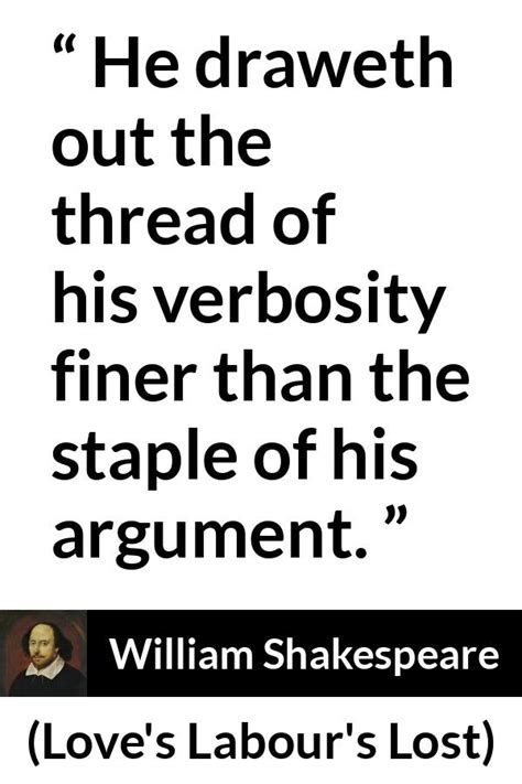 William Shakespeare “he Draweth Out The Thread Of His Verbosity”