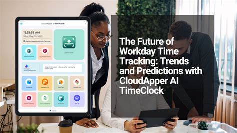 The Future Of Workday Time Tracking Trends And Predictions With