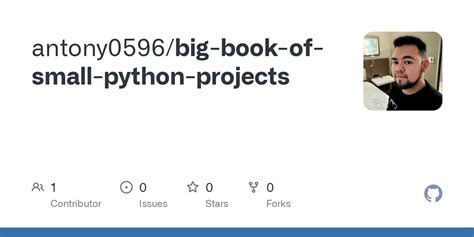 Github Antony0596big Book Of Small Python Projects