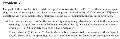 Solved Prove The Optimality Of Kruskal S And Dijkstra S Chegg