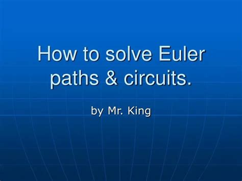 PPT How To Solve Euler Paths Circuits PowerPoint Presentation ID