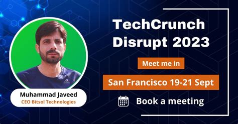 Muhammad Javeed On Linkedin Techcrunchdisrupt2023 Bitsoltech