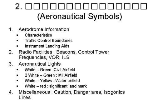 2 Aeronautical Symbols 1 Aerodrome Information 2 Radio