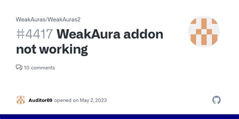 Weakaura Addon Not Working · Issue 4417 · Weakaurasweakauras2 · Github