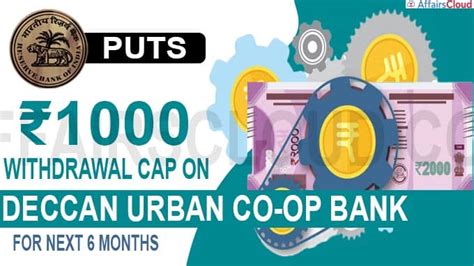 Rbi Puts Rs 1000 Withdrawal Cap On Deccan Urban Co Operative Bank Ltd