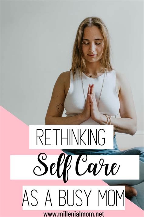 Rethinking Self Care For Busy Moms