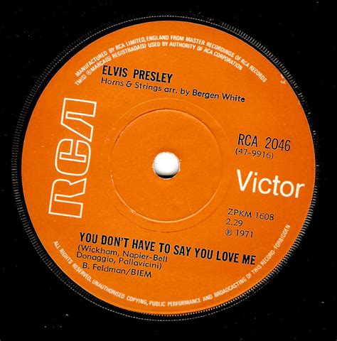 ELVIS PRESLEY You Don T Have To Say You Love Me Vinyl Record 7 Inch RCA