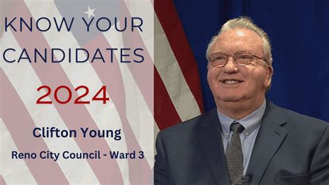Know Your Candidates Meet Reno City Council Ward 3 Candidate Clifton Young