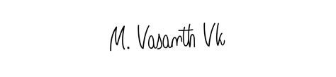99 M Vasanth Vk Name Signature Style Ideas Best Electronic Signatures
