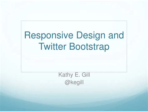 Ppt Responsive Design And Twitter Bootstrap Powerpoint Presentation