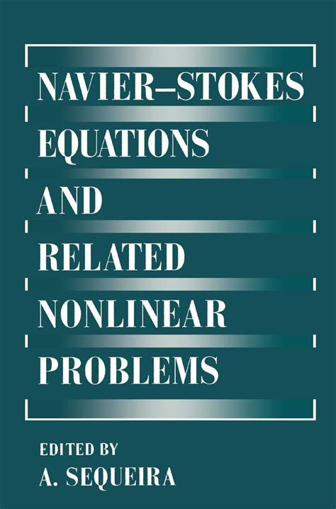 Navier―stokes Equations And Related Nonlinear Problems Sequeira Adélia Za Books