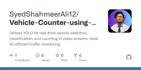 Github Syedshahmeerali12vehicle Counter Using Yolo And Open Cv