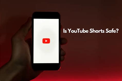 Is Youtube Shorts Safe