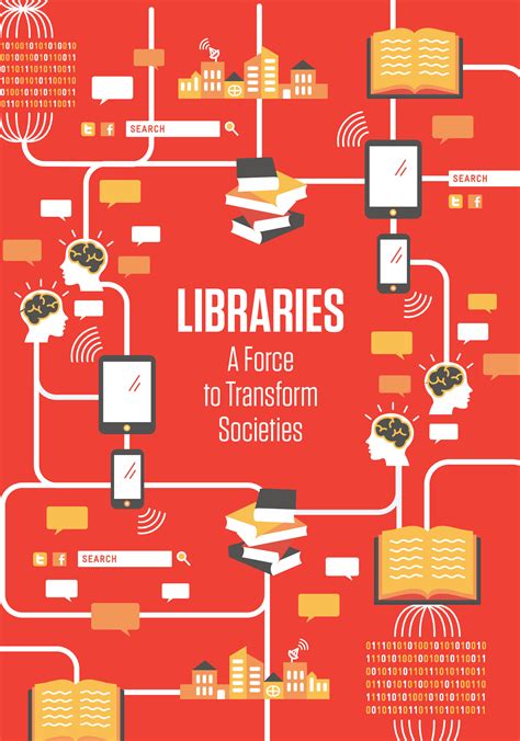 Libraries A Force To Transform Societies