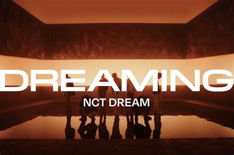 Lirik Lagu ‘dreaming Nct Dream Lengkap Dengan Terjemahannya Sonoraid