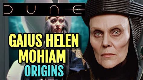 Mother Gaius Helen Most Powerful Bene Gesserit Who Advised