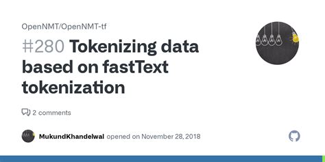 Tokenizing Data Based On Fasttext Tokenization · Issue 280 · Opennmtopennmt Tf · Github