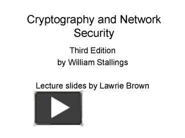 Cryptography And Network Security Presentation Free To View