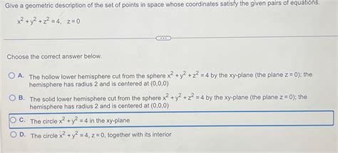 Solved Give A Geometric Description Of The Set Of Points In Chegg Com