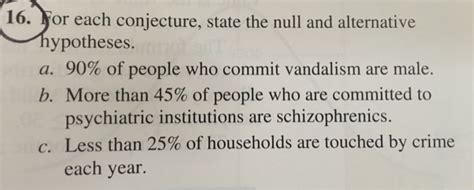 solved 16 for each conjecture state the null and