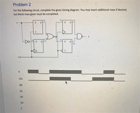 Solved Problem 2 For The Following Circuit Complete The
