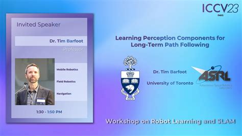 Iccv Tim Barfoot Learning Perception Components For Long Term