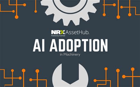 Ai Adoption In Machinery Nrx Assethub