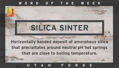 Word Of The Week Silica Sinter Utah Forge