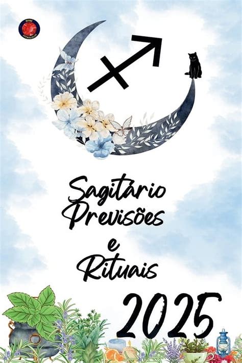 SagitÃrio PrevisÃµes e Rituais 2025 Paperback Walmart