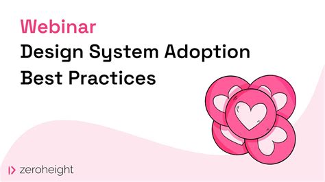 Design System Adoption Best Practices Video Designsystemsmedia