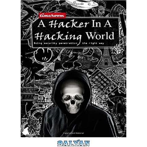 خرید و قیمت دانلود کتاب A Hacker In A Hacker World Doing Security