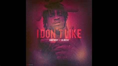 Chief Keef Ft Lil Reese I Dont Like Prod Young Chop Chords Chordify