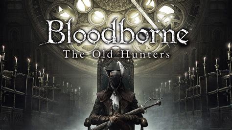 Daily Deal Bloodborne The Old Hunters Dlc Is 70 Off On Ps Gameranx