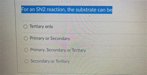 Solved A Secondary Substrate Contains How Many R Groups 04