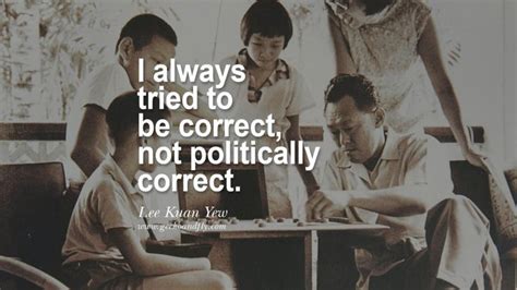 25 Inspiring Lee Kuan Yew Quotes On From Third World To First Lee