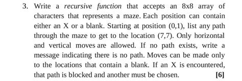 Solved 3 Write A Recursive Function That Accepts An 8x8 Chegg