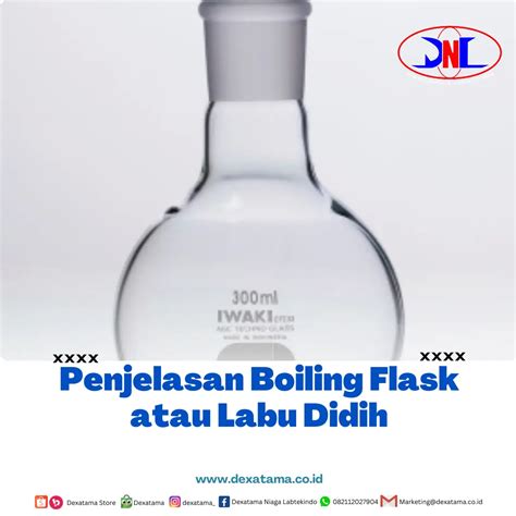 Penjelasan Boiling Flask Atau Labu Didih Id