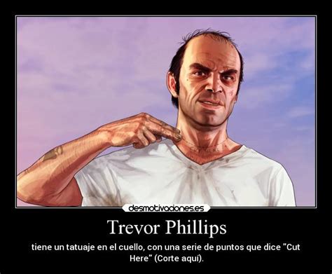Gta 5 Trevor Phillips Quotes Quotesgram