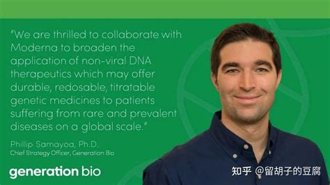 moderna与generation bio携手，共同开发靶向性核酸药物 知乎