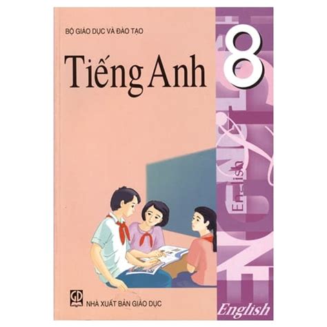 Sách Giáo Khoa Tiếng Anh Lớp 8 Tải Sách Miễn Phí