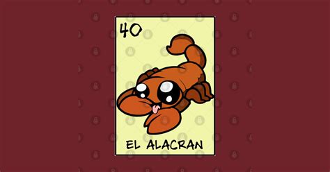 El Alacran Loteria Mexicana T Shirt Teepublic