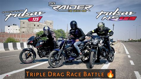 Bajaj Pulsar 125 E20 Vs Tvs Raider 125cc Vs Pulsar Ns125 E20 Drag