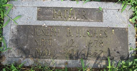 Joseph Byron Hughes 1878 1957 Find A Grave Memorial